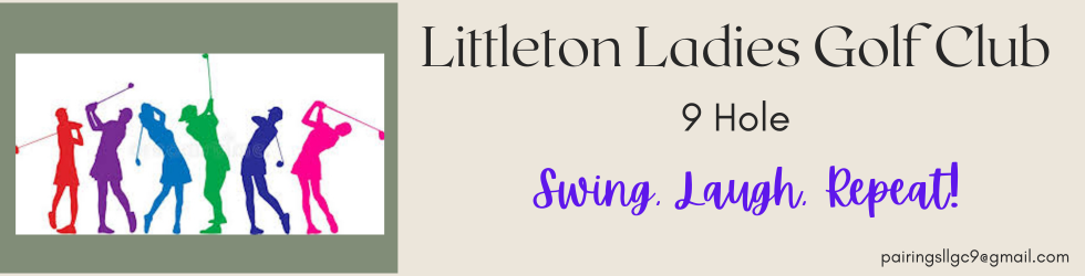 2025 Littleton Ladies Golf Club - 9 Hole (LLGC9) League :: Collage