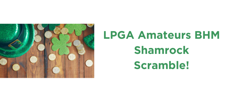 LPGA BHM Chapter's Shamrock Scramble! Event :: Welcome