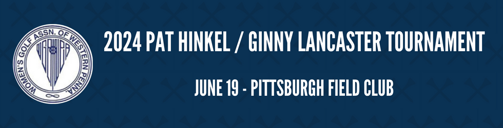 2024 WGAWP Pat Hinkel / Ginny Lancaster Tournament Event :: Tournament ...
