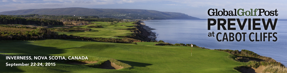 2015 Global Golf Post Preview at Cabot Cliffs Event :: Schedule of Events