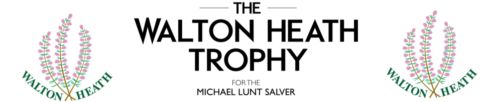 The Walton Heath Trophy 2024 (Michael Lunt Salver)