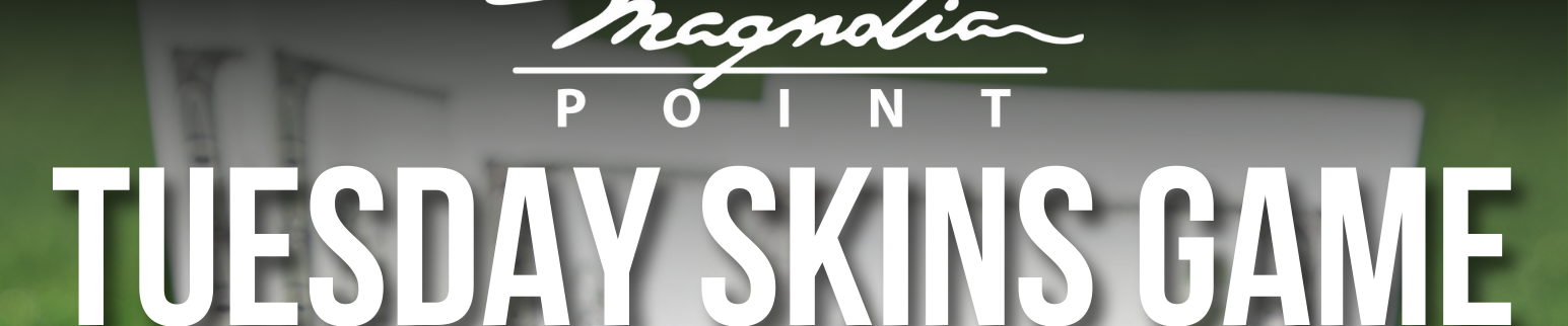 Tuesday Night Skins Game