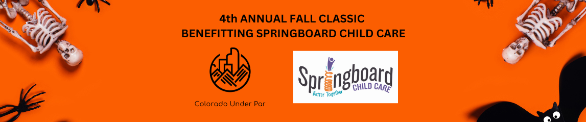 4th Annual Fall Classic Benefitting Springboard Child Care